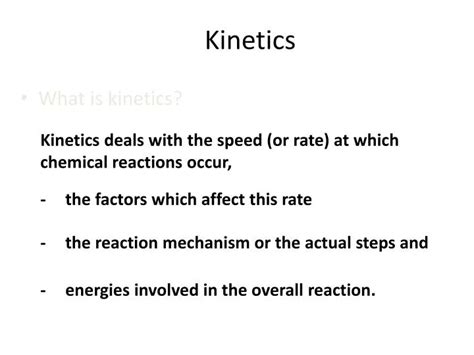 PPT Kinetics PowerPoint Presentation Free Download ID