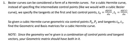 bezier curves can be considered a form of a hermite