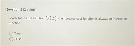 solved question 5 2 ﻿points given some cost function c x