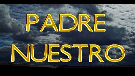 Padre Nuestro OraciÓn Our Father Prayer Fe Y Salvación Hermoso