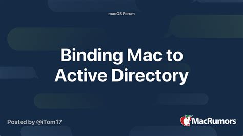 Binding Mac To Active Directory Macrumors Forums