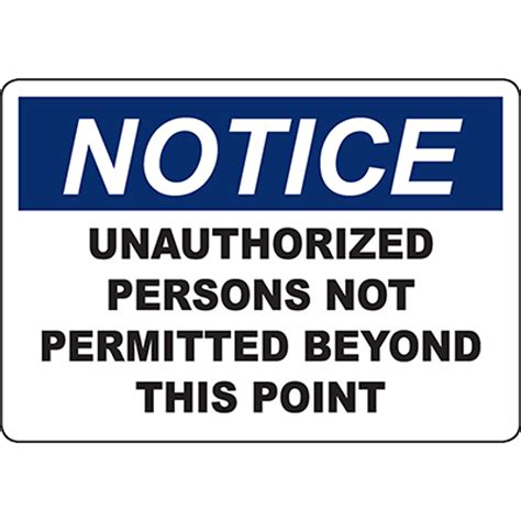 Notice Unauthorized Persons Not Permitted Beyond This Point Sign