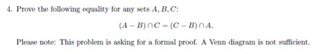 Solved Prove The Following Equality For Any Sets A B C Chegg Com