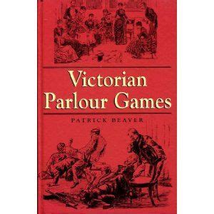 Victorian Parlour Games A Review By Cheryl Bolen At The Beau Monde