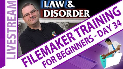 Law And Disorder Filemaker For Claris Beginners Script Debugger And Developer Tools Day 34