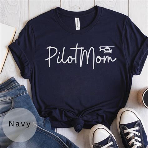 Pilot Mom T Shirt Helicopter Pilot Mom Shirt Pilot T Shirt Pilot