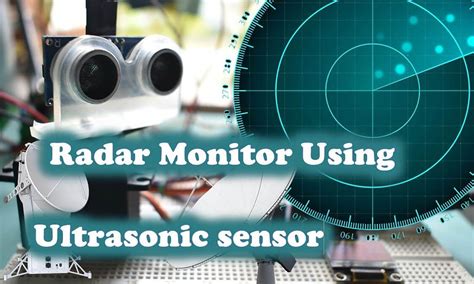 Radar Monitor Using Ultrasonic Sensor