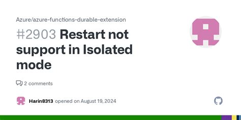 Restart Not Support In Isolated Mode · Issue 2903 · Azureazure