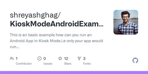 Github Shreyashghag Kioskmodeandroidexample This Is An Basic Example How Can You Run An