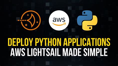 Deploy Python Applications To Aws Lightsail Youtube