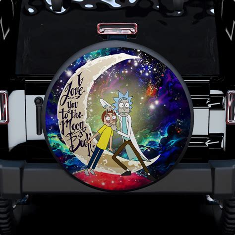 Rick And Morty Love You To The Moon Galaxy Car Spare Tire Cover