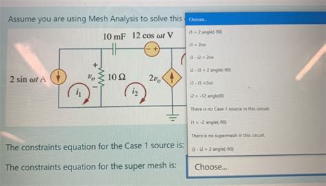 Solved Assume You Are Using Mesh Analysis To Solve This