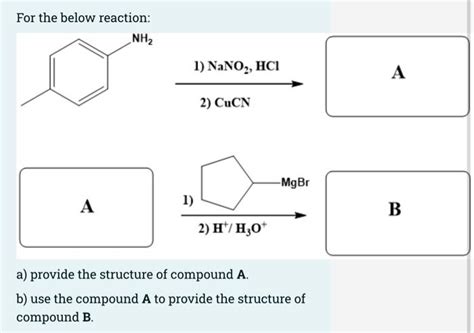 Solved For The Below Reaction Nh2 1 Nano2 Hci А 2 Cucn