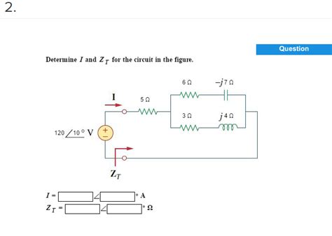 solved determine i and z t for the circuit in the figure