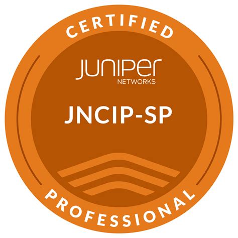 Juniper Networks Certified Professional Service Provider Routing And Switching Jncip Sp Credly