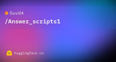 Duvi04answerscripts1 · Datasets At Hugging Face