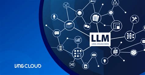 What Are Large Language Models VNG Cloud