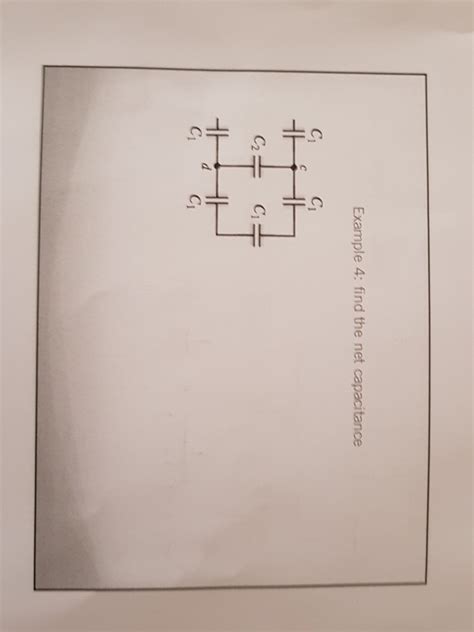 Solved Example Find The Net Capacitance Chegg Com