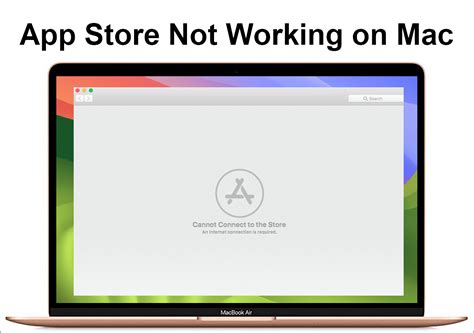 App Store Not Working On Mac 9 Proven Ways To Fix