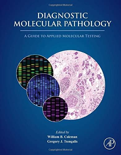 Diagnostic Molecular Pathology A Guide To Applied Molecular Testing Controses Store