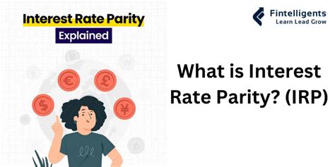Interest Rate Parity Fintelligents