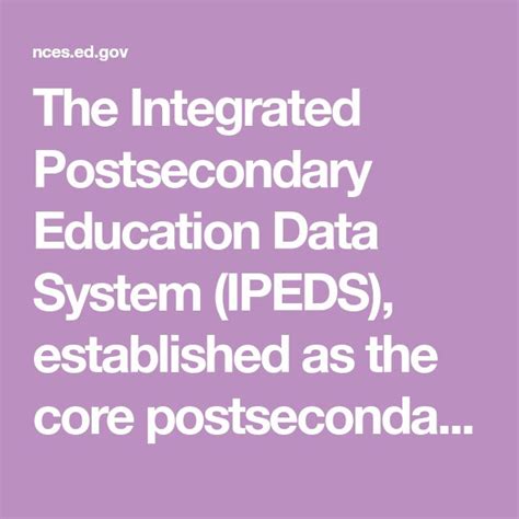 Integrated Postsecondary Education Data System Ipeds Overview