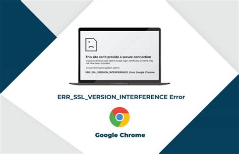 How To Fix Errsslversioninterference Error
