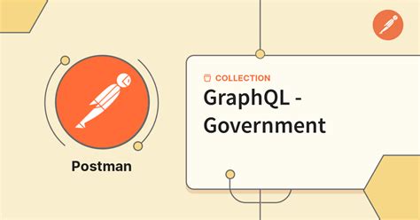 Graphql Government Postman Open Technologies Graphql Postman