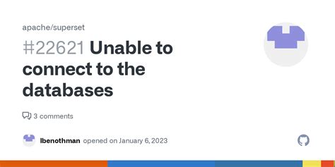 Unable To Connect To The Databases · Issue 22621 · Apache Superset · Github
