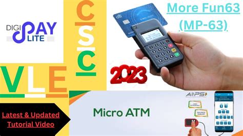Micro Atm Digi Pay 2023 Mp 63 Detailed Video For Csc Vle