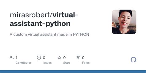 Github Mirasrobertvirtual Assistant Python A Custom Virtual