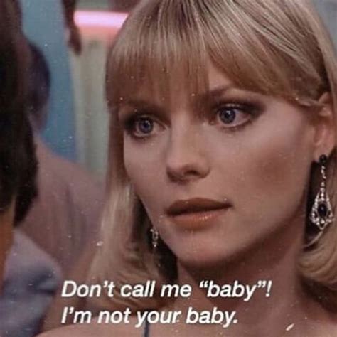 Michelle Scarface Scarface Elvira Quotes Elvira Hancock Quotes Tumblr
