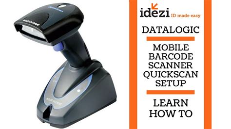 Datalogic Mobile Barcode Scanner Quickscan Setup Learn Idezi
