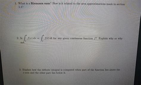Solved 1 What Is A Riemann Sum How Is It Related To The Chegg Com