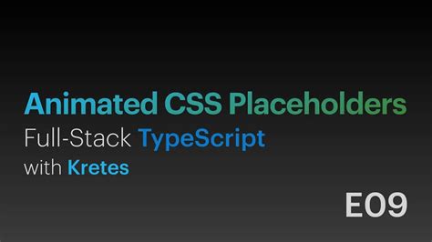 Fully Understood Animated Css Placeholders In Vuejs 3