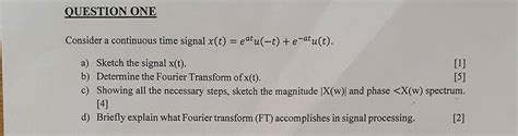 Solved Consider A Continuous Time Signal Chegg