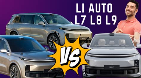 Li Auto L7 L8 L9 Differences Best Choice And Buying Guide Greenspeedx