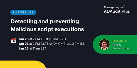 Detecting And Preventing Malicious Script Executions January 26 2023