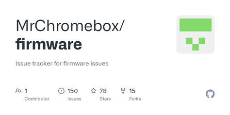 Github Mrchromeboxfirmware Issue Tracker For Firmware Issues