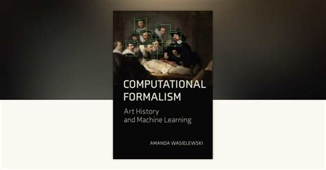 Computational Formalism By Amanda Wasielewski 9780262545648 Books