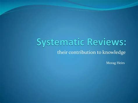 Ppt Systematic Reviews Powerpoint Presentation Free Download Id