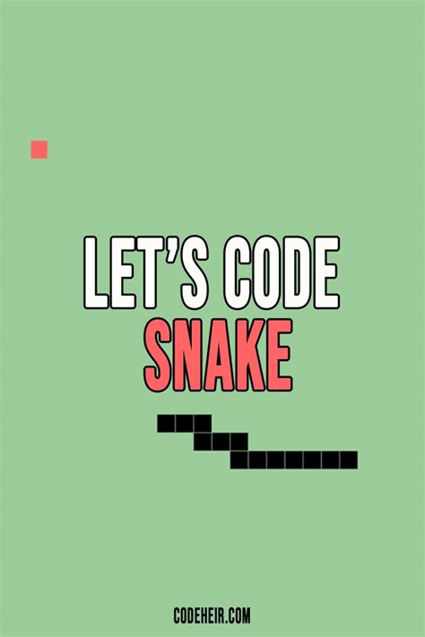 How To Code Snake Coding Snake Game Coding In Python