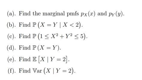 Solved Question 4 Let X And Y Be Two Discrete Random
