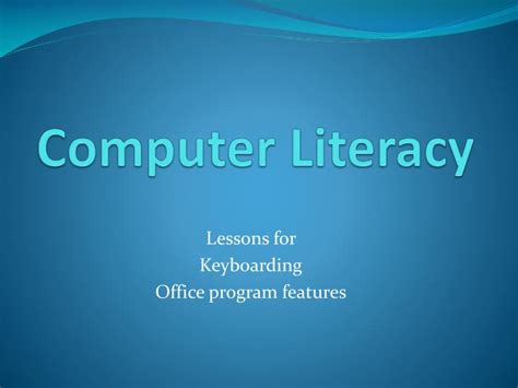 Ppt Computer Literacy Powerpoint Presentation Free Download Id2087065