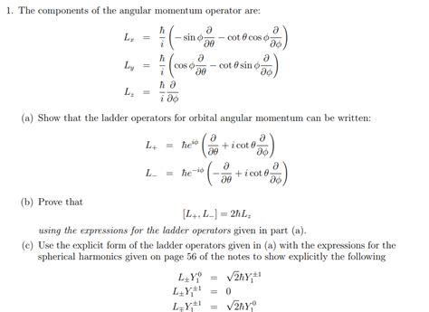 Solved 1 The Components Of The Angular Momentum Operator