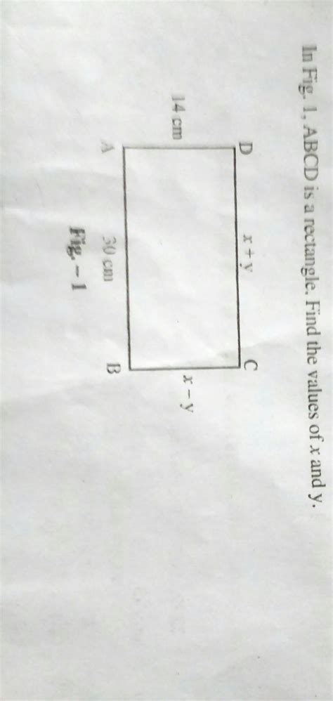 In Figure 1 Abcd Is A Rectangle Find The Values Of X And Y
