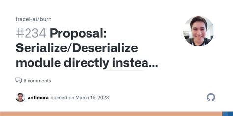 Proposal Serializedeserialize Module Directly Instead Of Loading Into `state` First · Issue