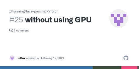 without using gpu · issue 25 · zllrunning face parsing pytorch · github