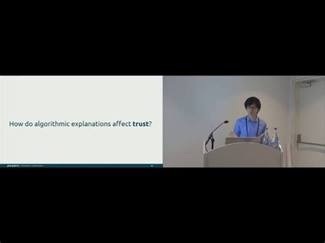 Acm Sigchi Talk Explaining Decision Making Algorithms Through Ui Strategies To Help Non