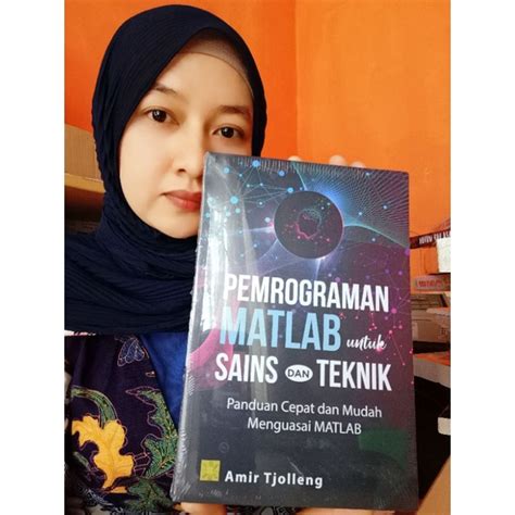 Jual Pemrograman Matlab Untuk Sains Dan Teknik Panduan Cepat Dan Mudah